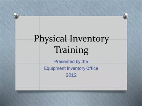 PPT Physical Inventory Training PowerPoint Presentation Free Download ID 2323646