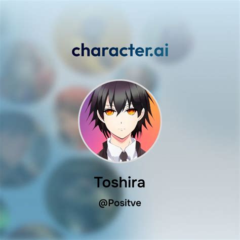 Chat With Toshira Characterai Ai Chat Reimaginedyour Words Your