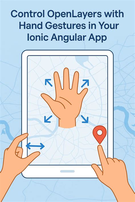 🎯 Gesture Controlled Maps With Mediapipe Hands In Ionic Angular