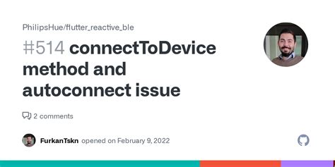 ConnectToDevice Method And Autoconnect Issue Issue PhilipsHue Flutter Reactive Ble GitHub