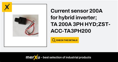 Zucchetti 200a Current Sensor For Hybrid Inverter Ta 200a 3ph Hyd Zst Acc Ta3ph200 Merxu