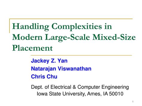 ppt handling complexities in modern large scale mixed size placement powerpoint presentation