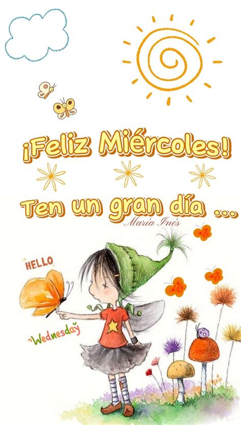 Feliz Miércoles 🌅 Feliz Miercoles Imagenes Frases Bonitas De