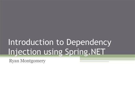 Introduction To Dependency Injection Using Springnet