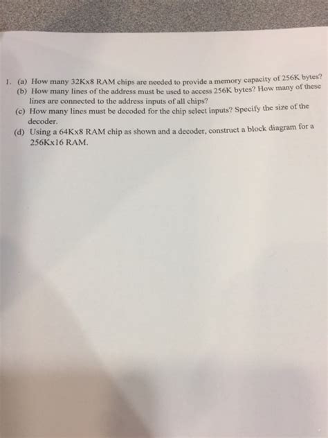 Solved A How Many Kx RAM Chips Are Needed To Provide Chegg Com