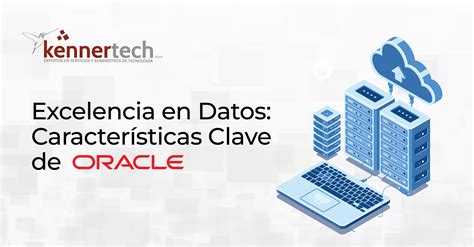 descubra las características clave de oracle database