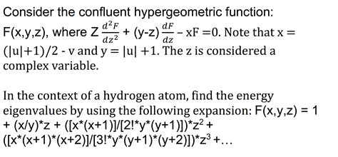 Solved Consider The Confluent Hypergeometric Function