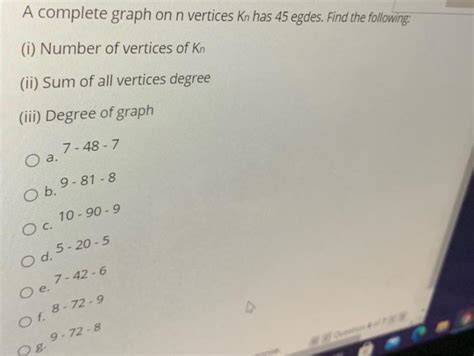 Solved A Complete Graph On N Vertices Kn Has 45 Egdes Find