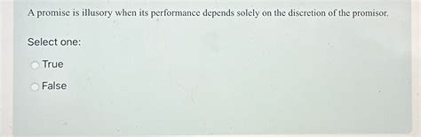 solved a promise is illusory when its performance depends