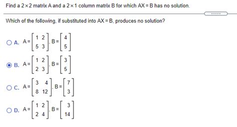 Solved Find A X Matrix A And A X Column Matrix B For Chegg Com