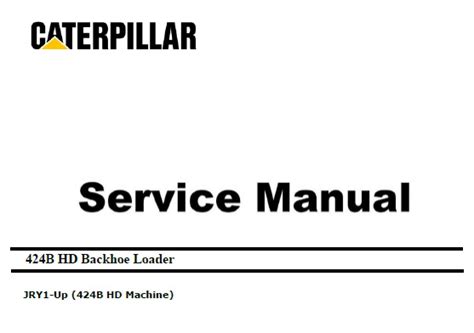 Caterpillar Cat 424b Hd Jry Non Engine Service Manual