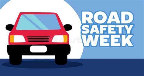 Road Safety Week For Better Driving Safety Stock Illustration