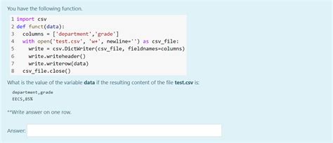 Solved You Have The Following Function 1 Import Csv 2 Def
