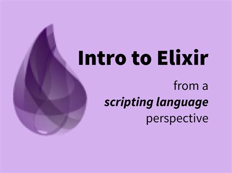 Intro To Elixir Speaker Deck