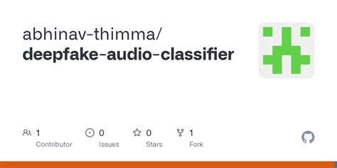 GitHub Abhinav Thimma Deepfake Audio Classifier