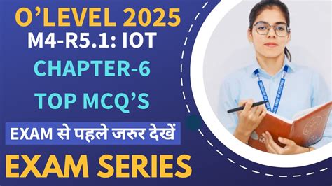 Iot M4 R51 Top Mcqs महा मैराथन O Level Theory Exam Practice Iot Mcq Class O Level Exam