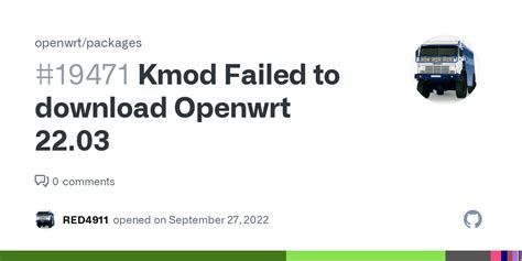 kmod failed to download openwrt 22 03 · issue 19471 · openwrt packages · github