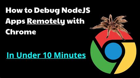 How To Debug NodeJS Apps Remotely With Chrome Devtools Under 10mins