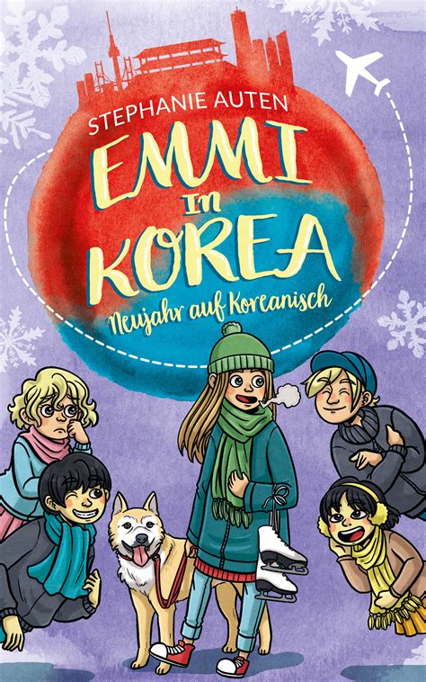 Emmi In Korea Neujahr Auf Koreanisch Selfpublisher Verband