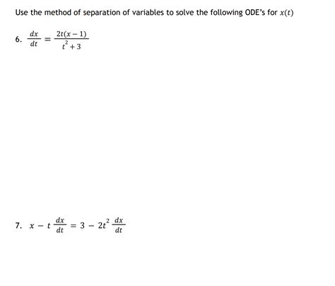 solved use the method of separation of variables to solve