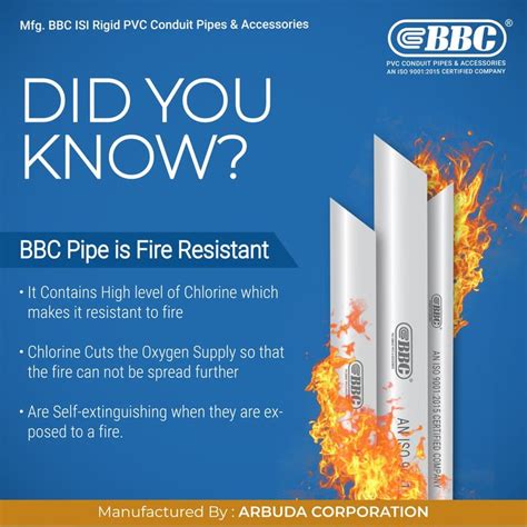 Did You Know Bbc Pipes Are Fire Resistant 🔥🚒 Pvc Pipe Pvc Conduit
