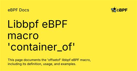 Libbpf EBPF Macro Container Of EBPF Docs