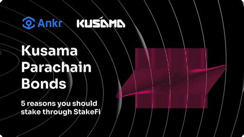 5 reasons why you should stake ksm through ankr staking in the kusama slot auctions by