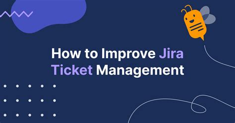 How To Improve Your Jira Ticket Management Linearb