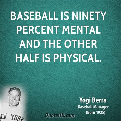 Yogi Berra Quotes Quotesgram