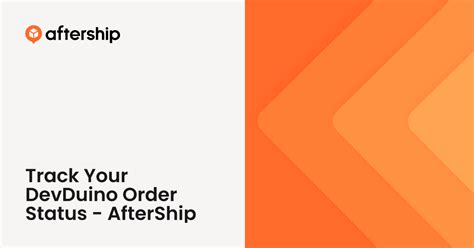 Track Your Devduino Order Status Aftership Track Your Devduino Order Status Aftership