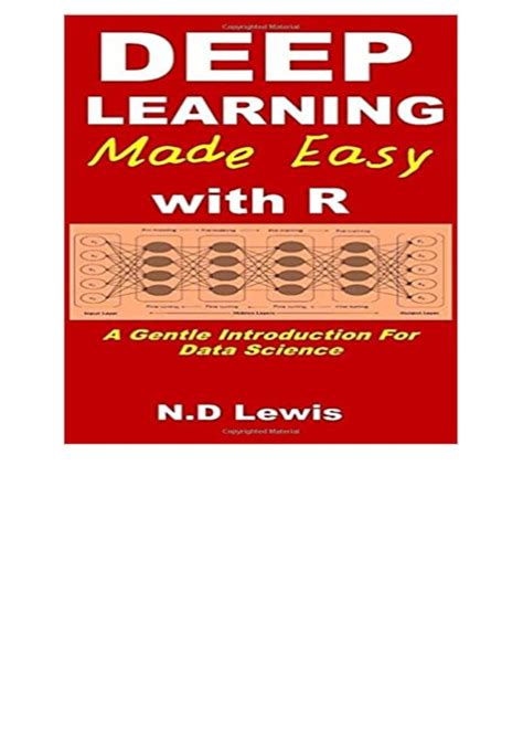 READ DOWNLOAD Deep Learning Made Easy With R A Gentle Introduction For Data Science FULL BOOK