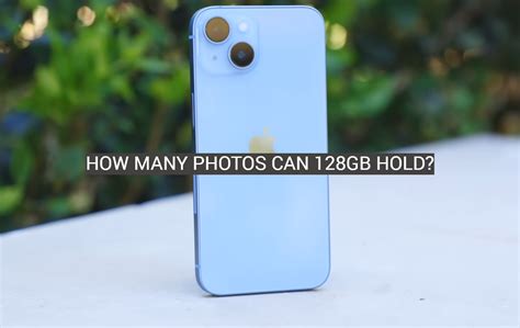 How Many Photos Can 128gb Hold Fotoprofy