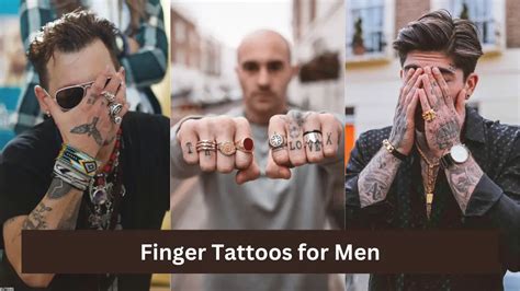 Finger Tattoos For Men With Meaning Unique Designs And Symbolism