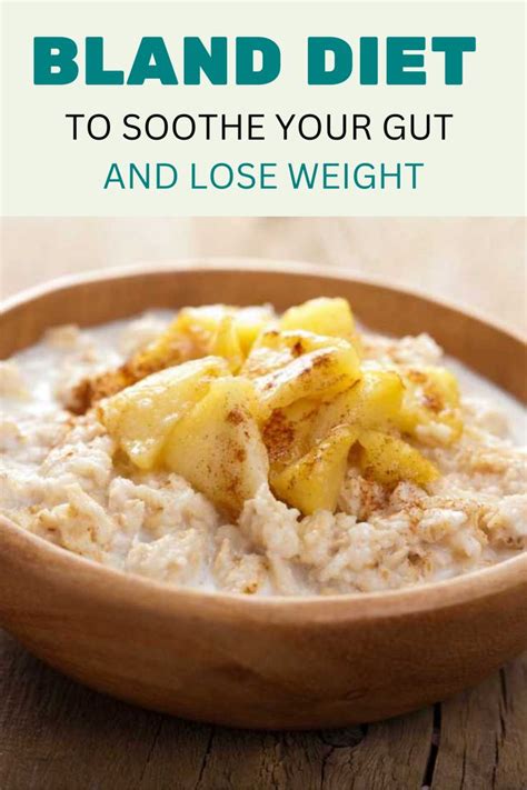 Bland Diet To Soothe Your Gut Bland Diet Bland Diet Recipes Bland