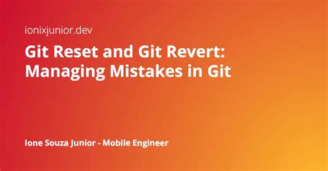 Git Reset And Git Revert Managing Mistakes In Git
