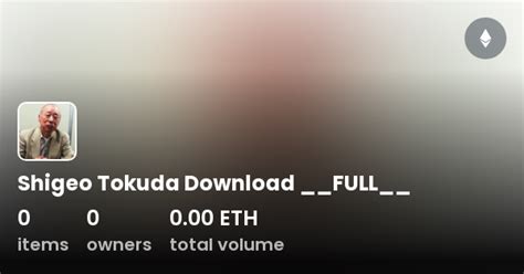 Shigeo Tokuda Download Full Collection Opensea