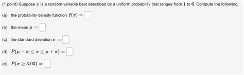 Solved 1 Point Suppose X Is A Random Variable Best Chegg Com