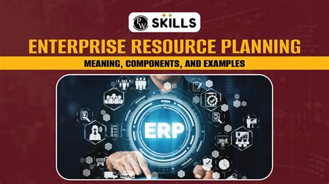 Enterprise Resource Planning Meaning Components And Examples