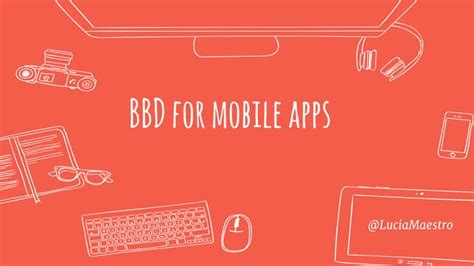 Bdd In Mobile Apps Ppt