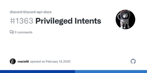 Privileged Intents · Issue 1363 · Discord Discord Api Docs · Github