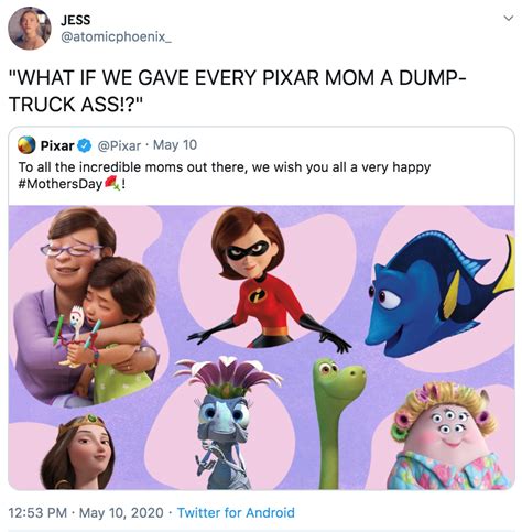 On Mothers Day No Less Pixar Mom Dump Truck Ass Know Your Meme