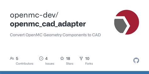 Github Openmc Devopenmccadadapter Convert Openmc Geometry