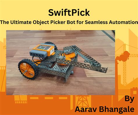 Swiftpick The Ultimate Object Picker Bot With Ai Avishkaar Project