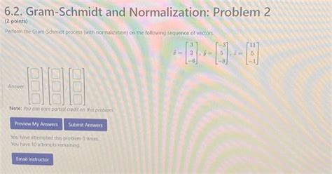 Solved 6 2 Gram Schmidt And Normalization Problem 2 2