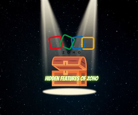 Unlock The Full Power Of Zoho Applications Discover The Hidden Features