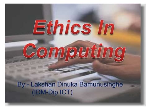 Ethics In Computing Pptx