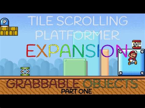 Tile Scrolling Platformer Expansion Grabbable Objects Part 1 YouTube