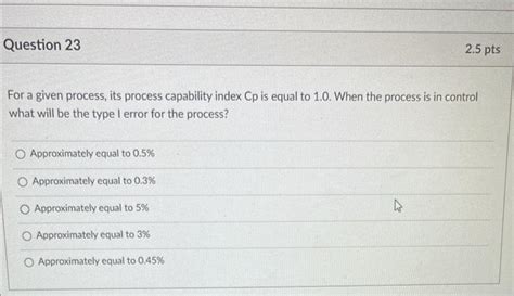 Solved For A Given Process Its Process Capability Index Cp