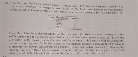 In The Lab You Have Been Given A Circuit Shown In