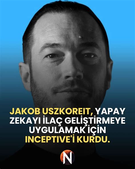 Jakob Uszkoreit Bir Biyolojik Yazılım şirketi Olarak Tanımladığı Inceptivein Kurucu